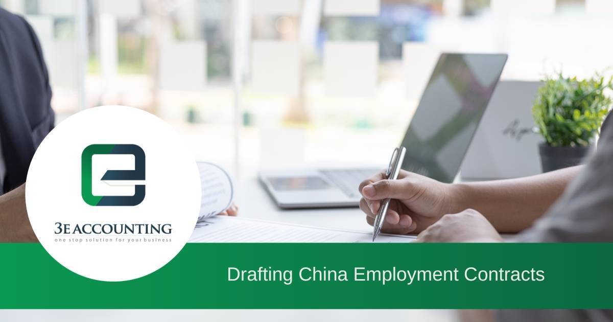 Drafting China Employment Contracts – 3E Accounting China